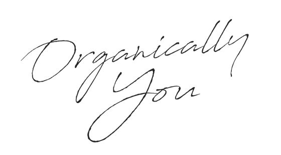 Organically You – Organically You